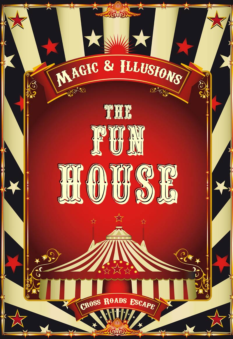The Fun House - Cross Roads Escape Games